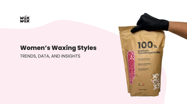 Women’s Waxing Styles: Trends, Data, and Insights – WAX WAX